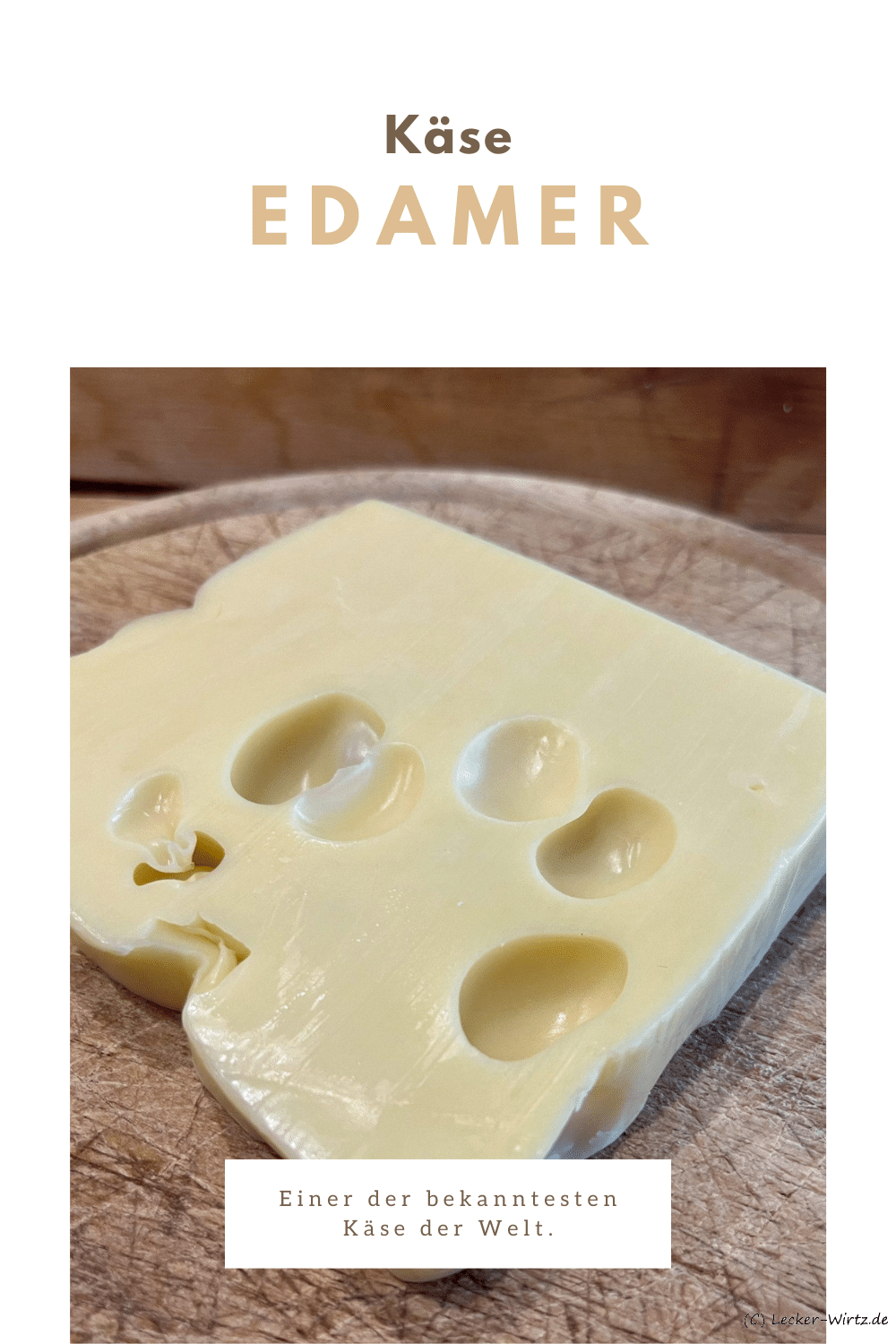 Edamer: Der perfekte Käse für jedes Gericht