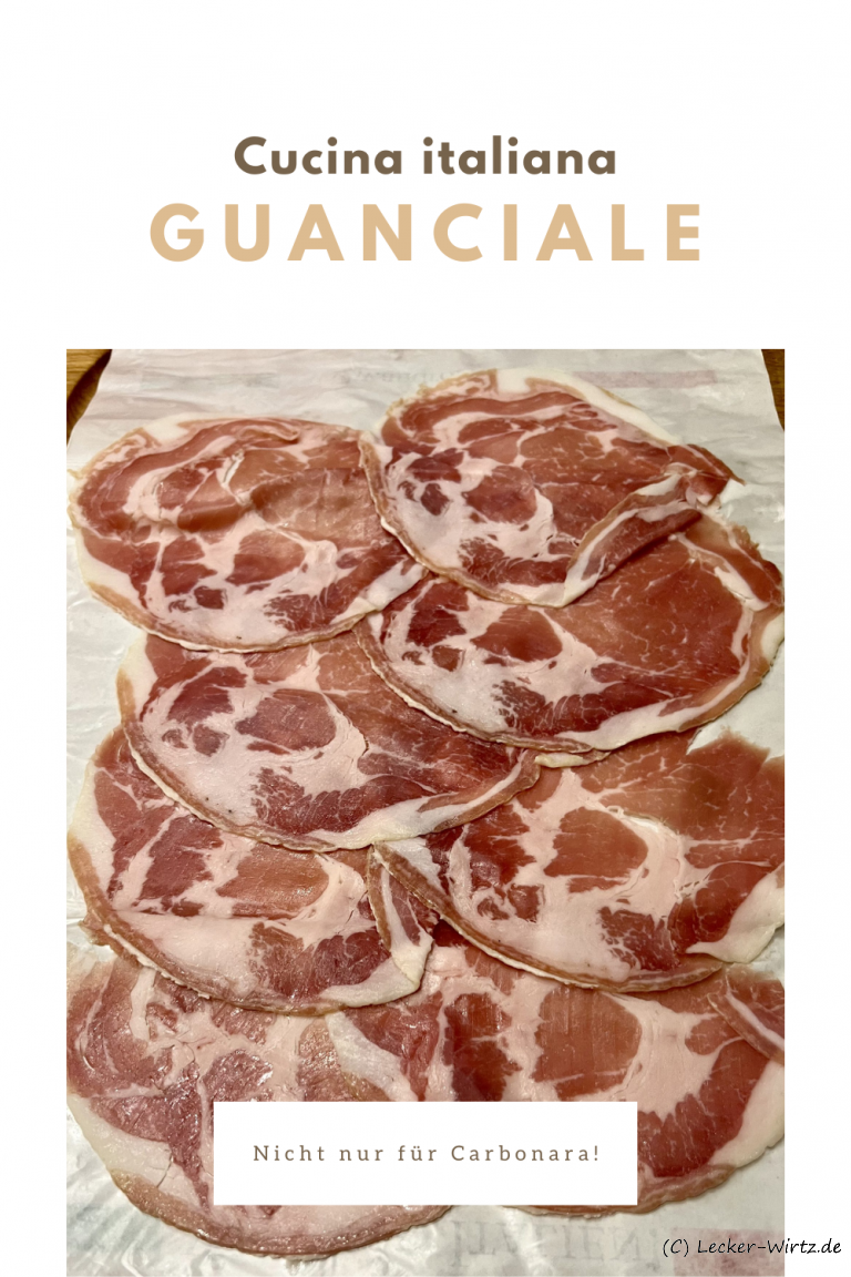 Guanciale: Herstellung und Verwendung in Gerichten